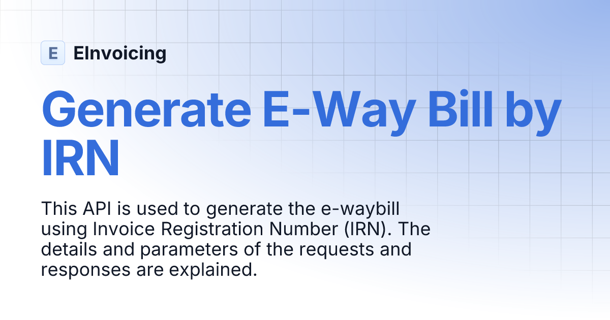 Generate E-Way Bill by IRN | EInvoicing