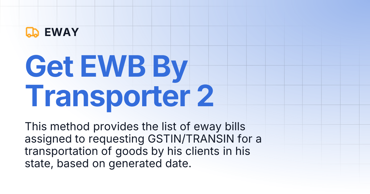Get EWB By Transporter 2 | EWAY