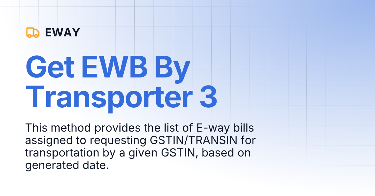 Get EWB By Transporter 3 | EWAY