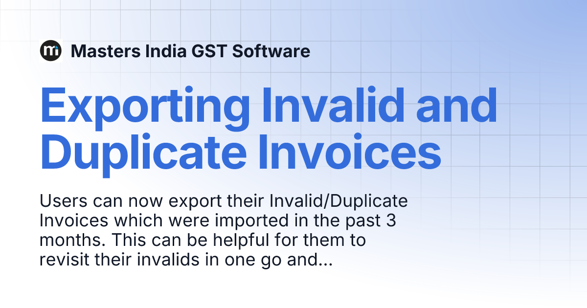 Exporting Invalid and Duplicate Invoices | Masters India GST Software